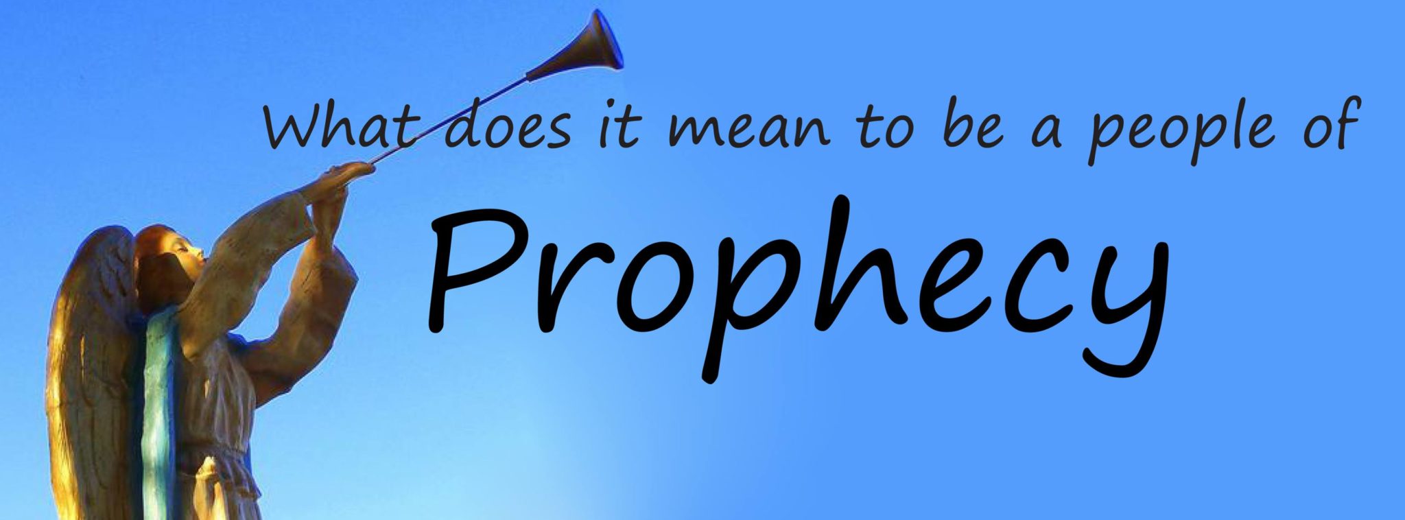 Prophecy: Casting a Vision for the Future – emwm